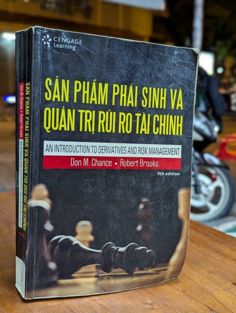 SẢN PHẨM PHÁI SINH VÀ QUẢN TRỊ RỦI RO TÀI CHÍNH - DON M. CHANCE & ROBE ...
