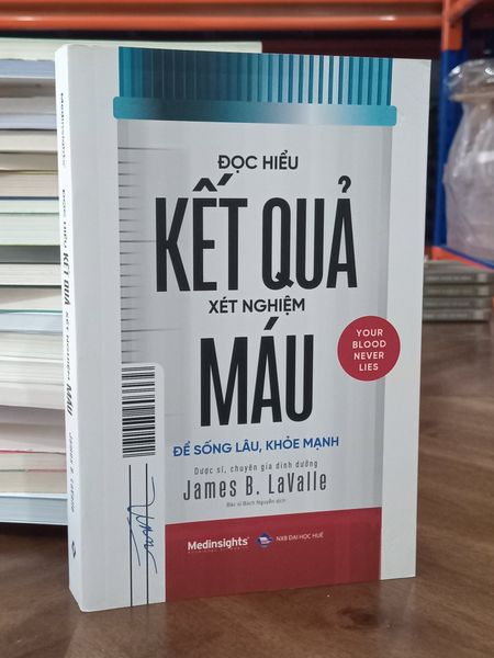 Đọc hiểu kết quả xét nghiệm máu - James B. LaValle (Bs Bách Nguyễn dịc ...