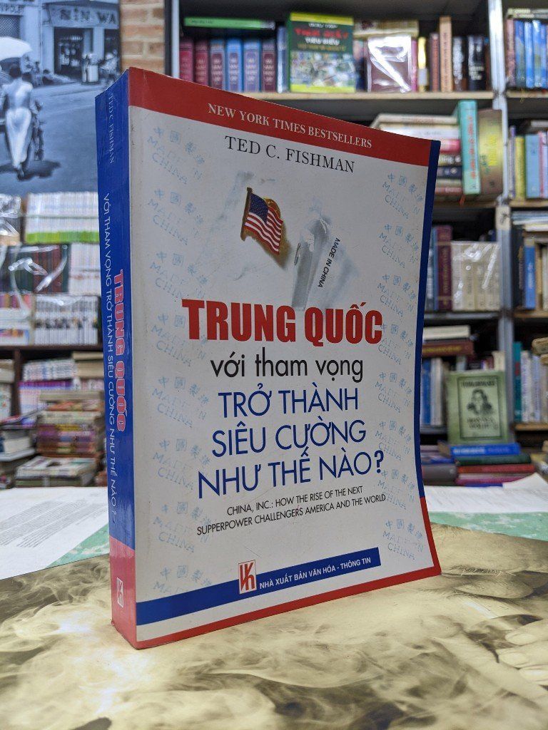Trung Quốc với tham vọng trở thành siêu cường như thế nào - Ted C. Fis ...