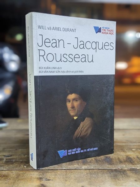 Jean - Jacques Rousseau - Will & Ariel Durant – Momo Bookstore