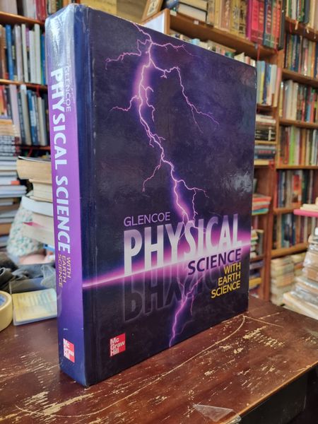 Glencoe Physical Science With Earth Science - Ralph Feather, Charles W ...