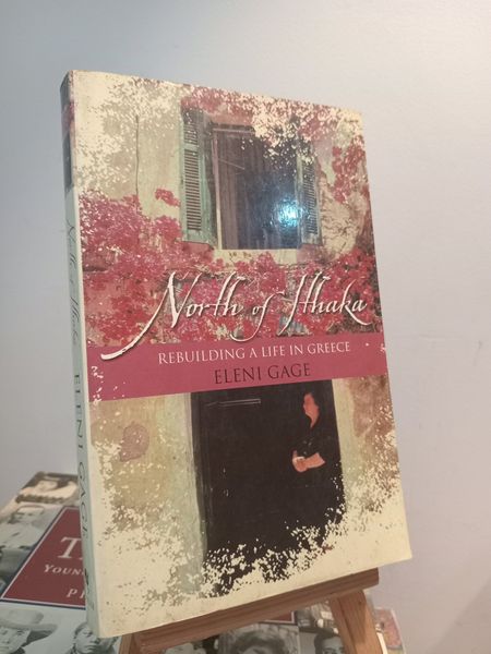 North Of Ithaka: Rebuilding A Life In Greece - Eleni Gage – Momo Bookstore