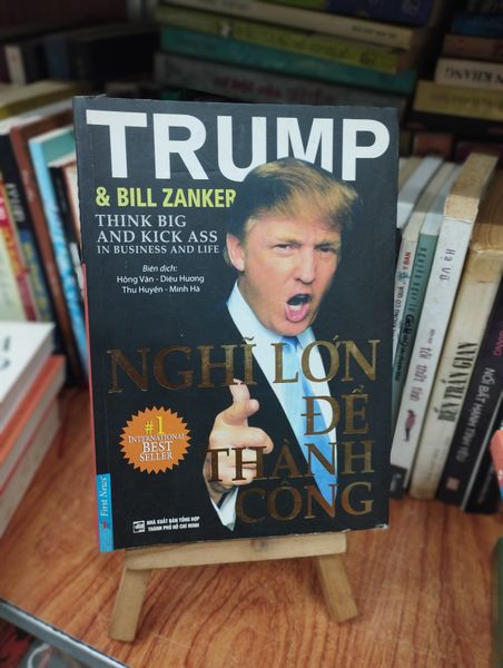 Nghĩ lớn để thành công - Donald Trump và Bill Zanker – Momo Bookstore