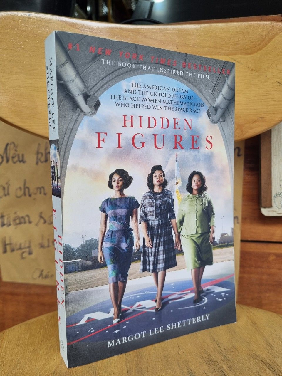 HIDDEN FIGURES: THE AMERICAN DREAM AND THE UNTOLD STORY OF THE BLACK W ...