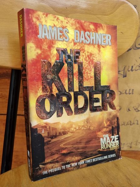 THE KILL ORDER : THE MAZE RUNNER SERIES - JAME DASHNER – Momo Bookstore