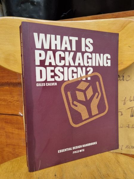 What Is Packaging Design : Essential Design Handbooks - Giles Calver ...