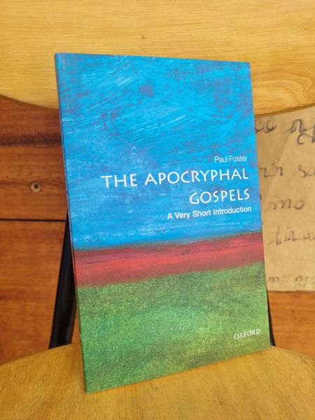 THE APOCRYPHAL GOSPELS : A VERY SHORT INTRODUCTION - PAUL FOSTER – Momo ...