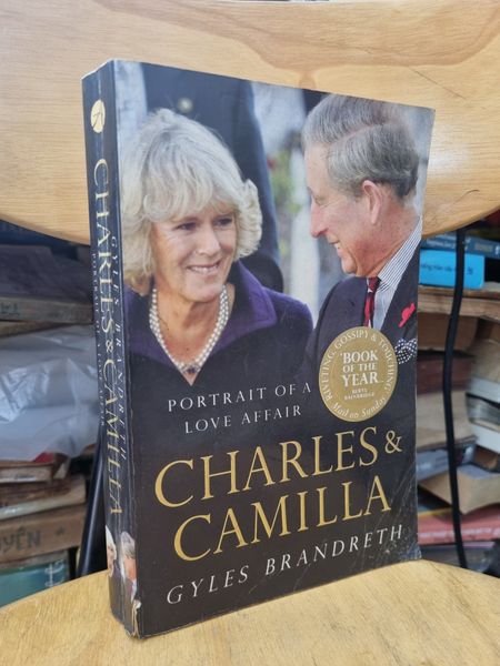 CHARLES & CAMILLA : PORTRAIT OF A LOVE AFFAIR (GYLES BRANDRETH) – Momo ...