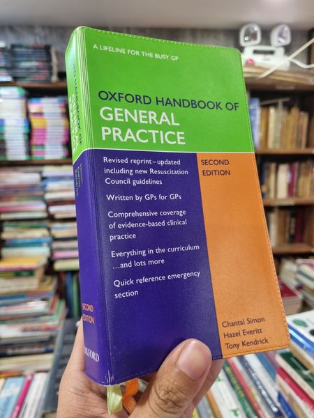 OXFORD HANDBOOK OF GENERAL PRACTICE (2ND EDITION) - Simon, Chantal, Ev ...