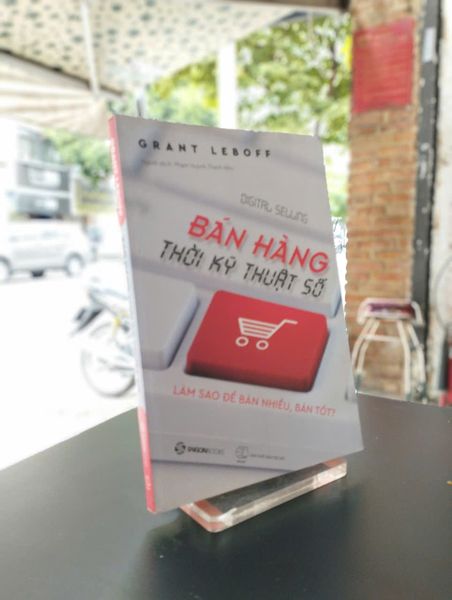 Bán hàng thời kỹ thuật số - Grant Leboff – Momo Bookstore