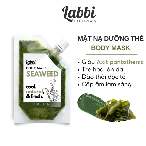 Mặt nạ dưỡng thể Tảo biển - SEAWEED BODY MASK - Labbi Bath Treats