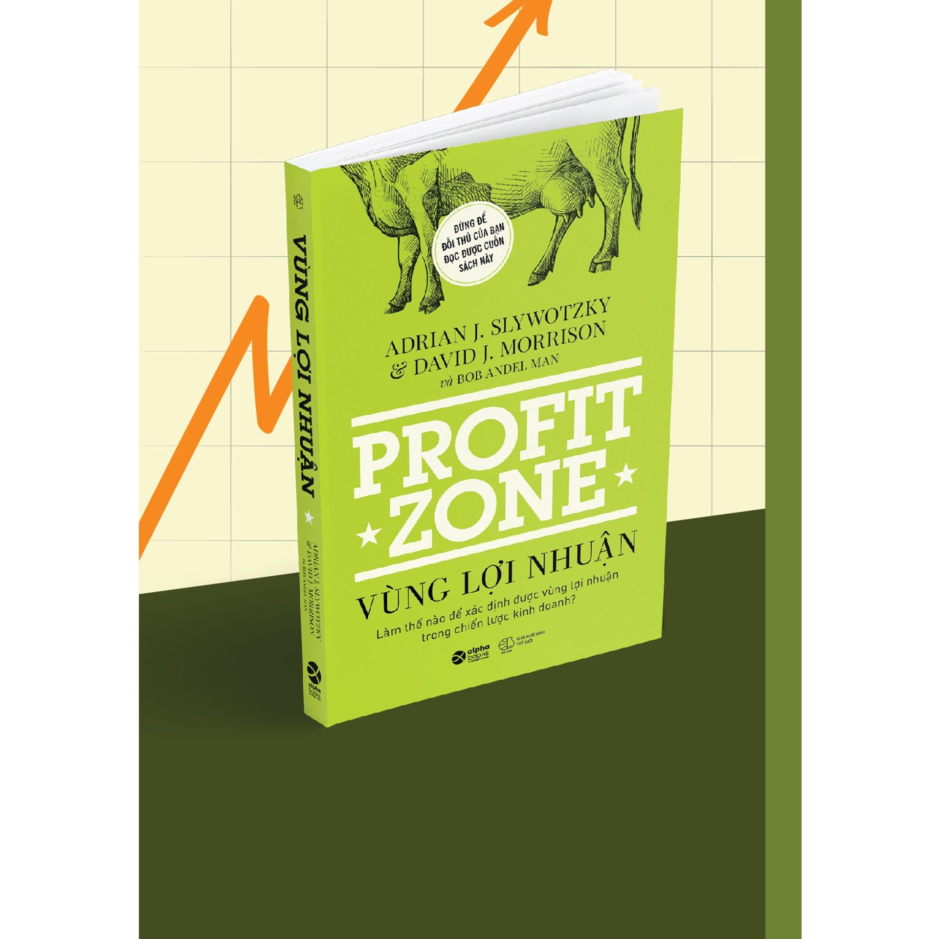 Vùng lợi nhuận - The profit zone – Kalabooks