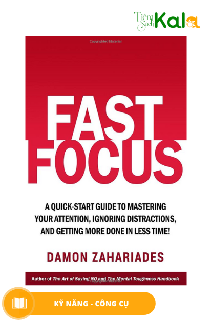 Fast Focus - Tập Trung Thần Tốc – Kalabooks