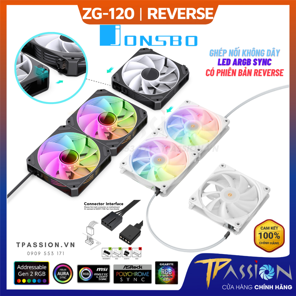 Quạt tản nhiệt JONSBO ZG - 120 / 120B /120W / REVERSE LED ARGB 5V - Gh