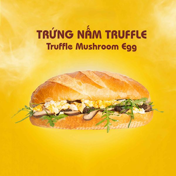 Bánh mì trứng nấm trufle – Grandma Lu's