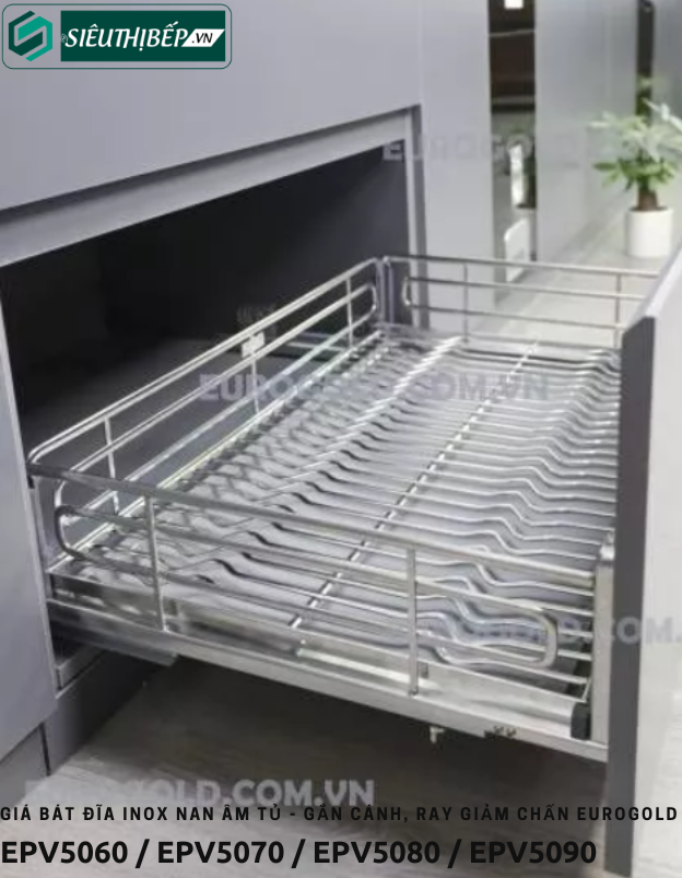 Giá bát đĩa Eurogold EPV 5060 / EPV 5070 / EPV 5080 / EPV 5090