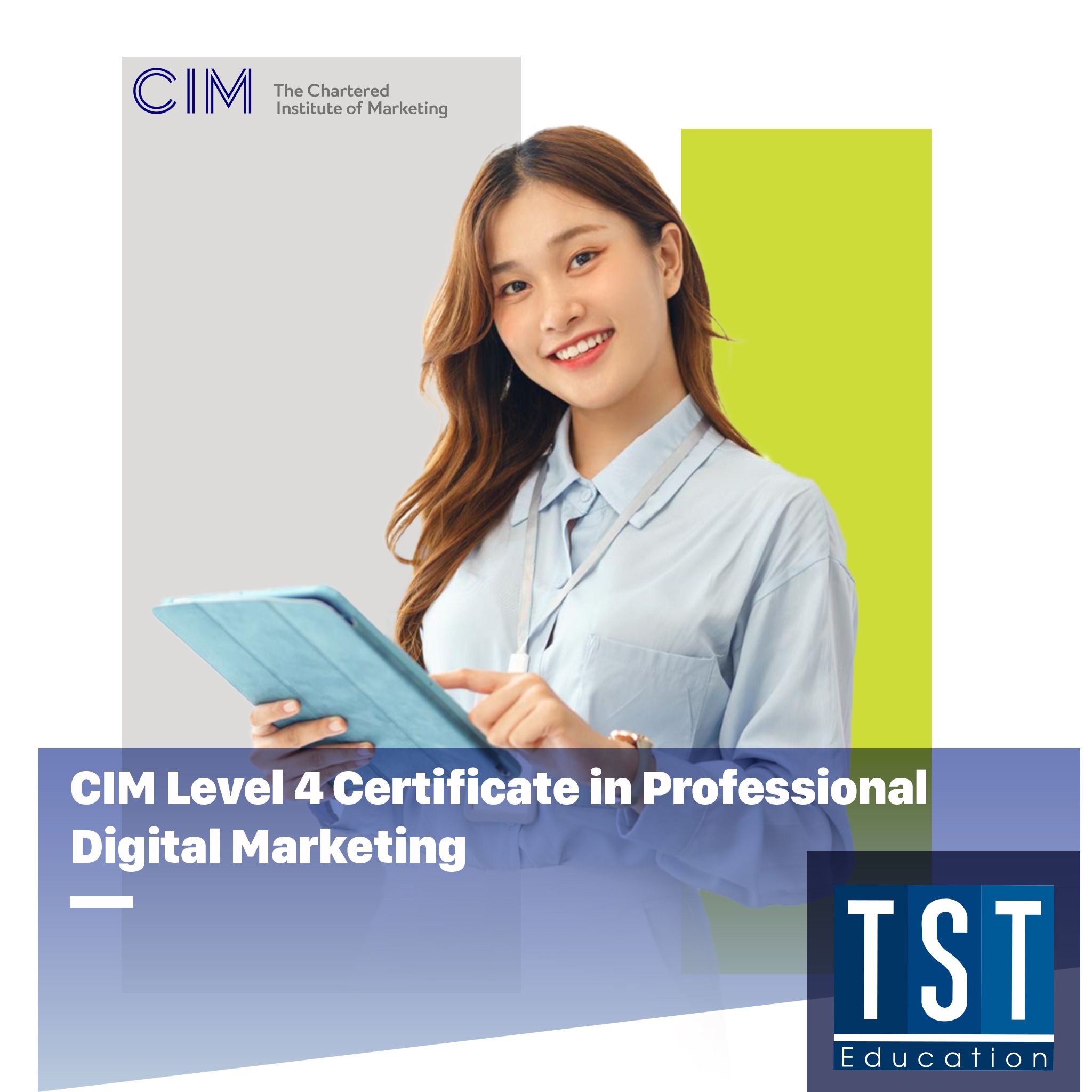 CIM Level 4 Certificate in Professional Digital Marketing – TST EDUCATION