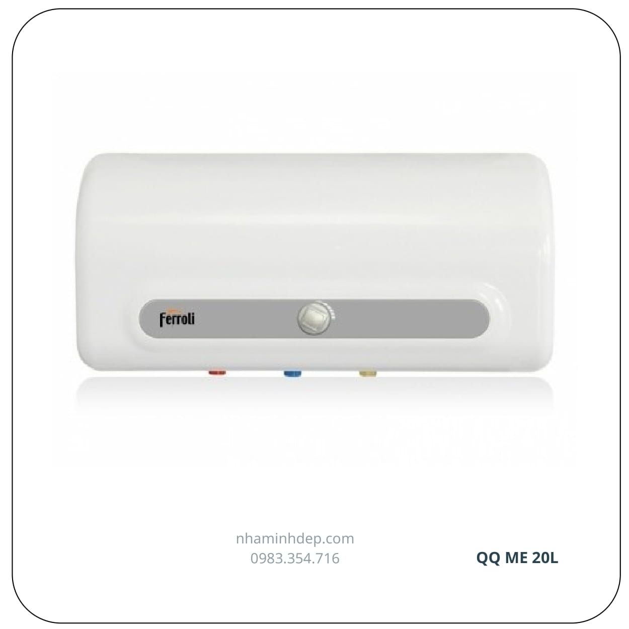 Bình nóng lạnh cao cấp Ferroli QQME 20L bình ngang chiết khấu cao – nhaminhdep