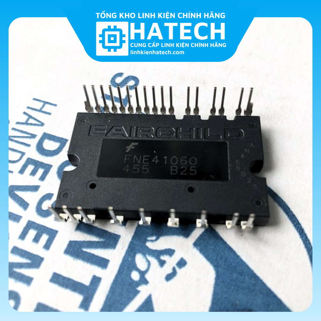 Công suất IPM FNE41060 41060 10A 600V mới chính hãng