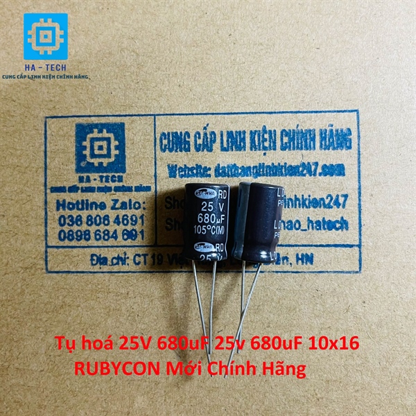 Tụ hoá 25V 680uF 25v 680uf 10x16 Rubycon Chính hãng mới 100%
