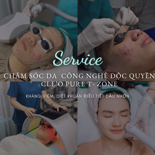 Chăm sóc da công nghệ độc quyền Cle’o pure t- zone – CLEOHOUSE