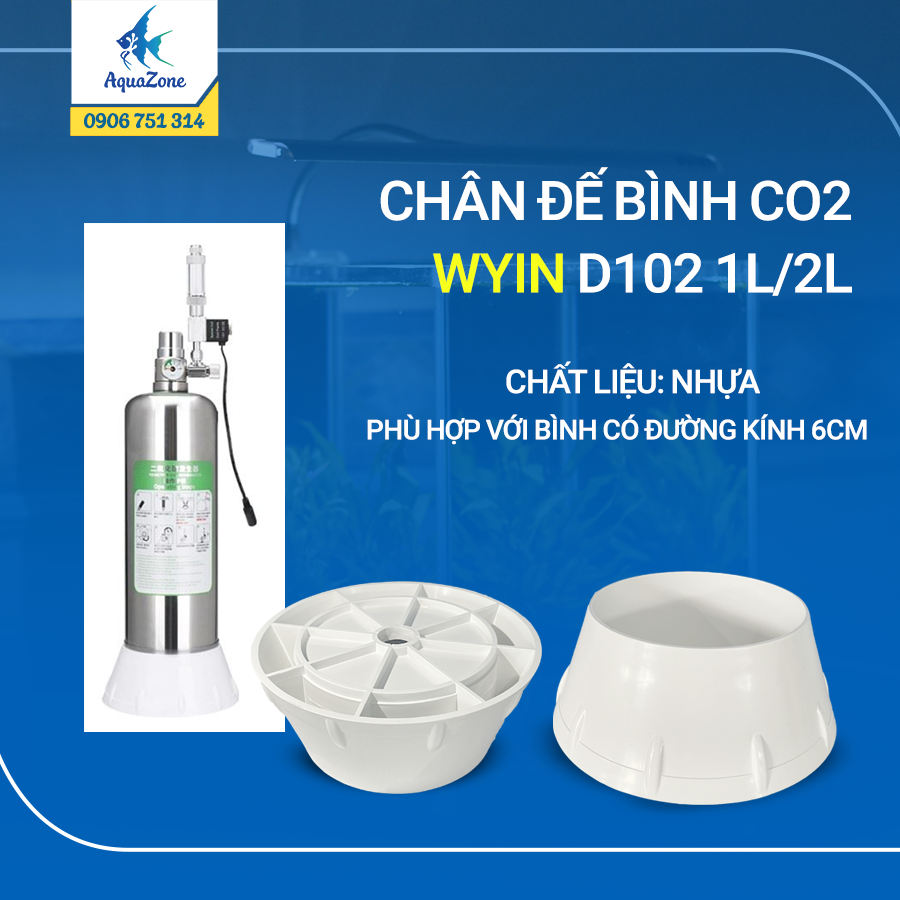 WYIN-CHÂN ĐẾ BÌNH CO2 D102 1L/2L - AquaZone - Siêu thị cá cảnh