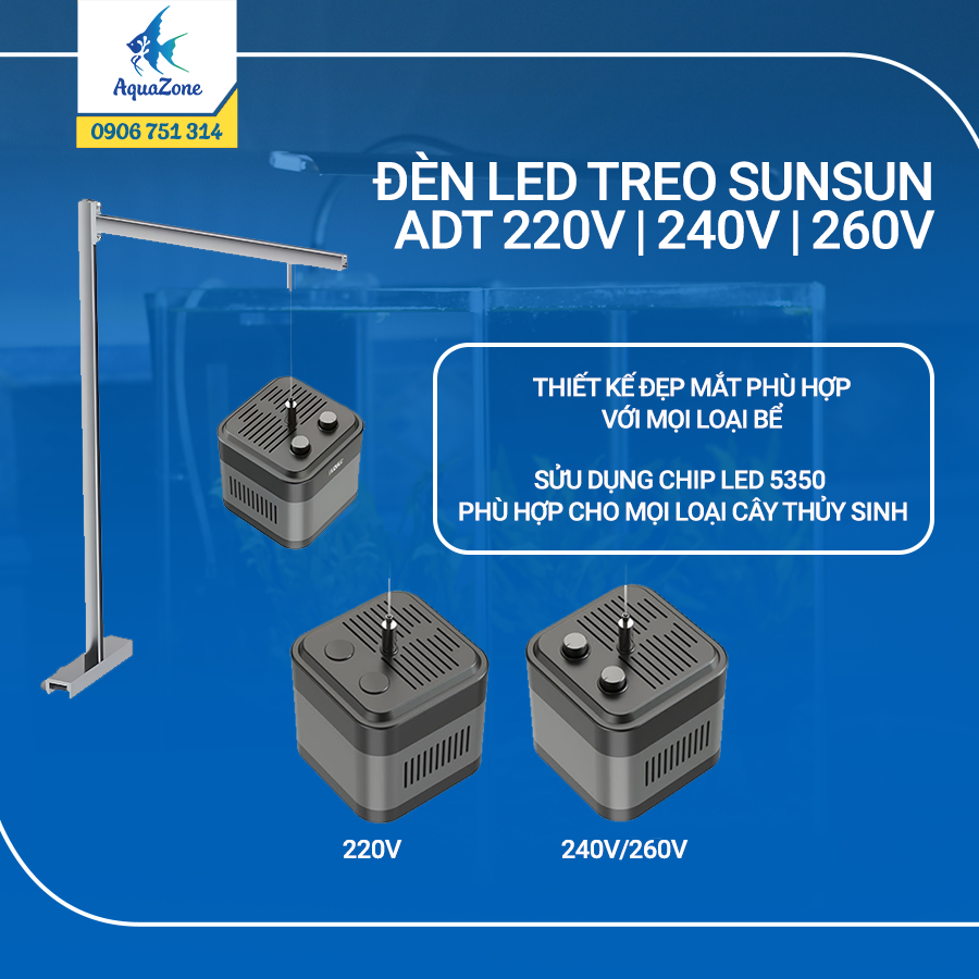 Đèn thủy sinh Sunsun ADT 220C - 240C - 260C - AquaZone - Siêu thị cá cảnh