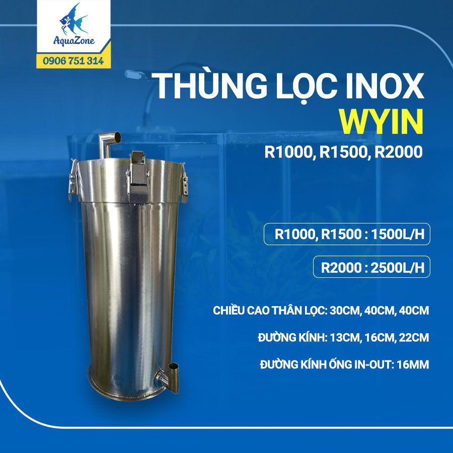 THÙNG LỌC INOX CAO CẤP - WYIN R1000, R1500, R2000 - AquaZone - Siêu thị cá cảnh