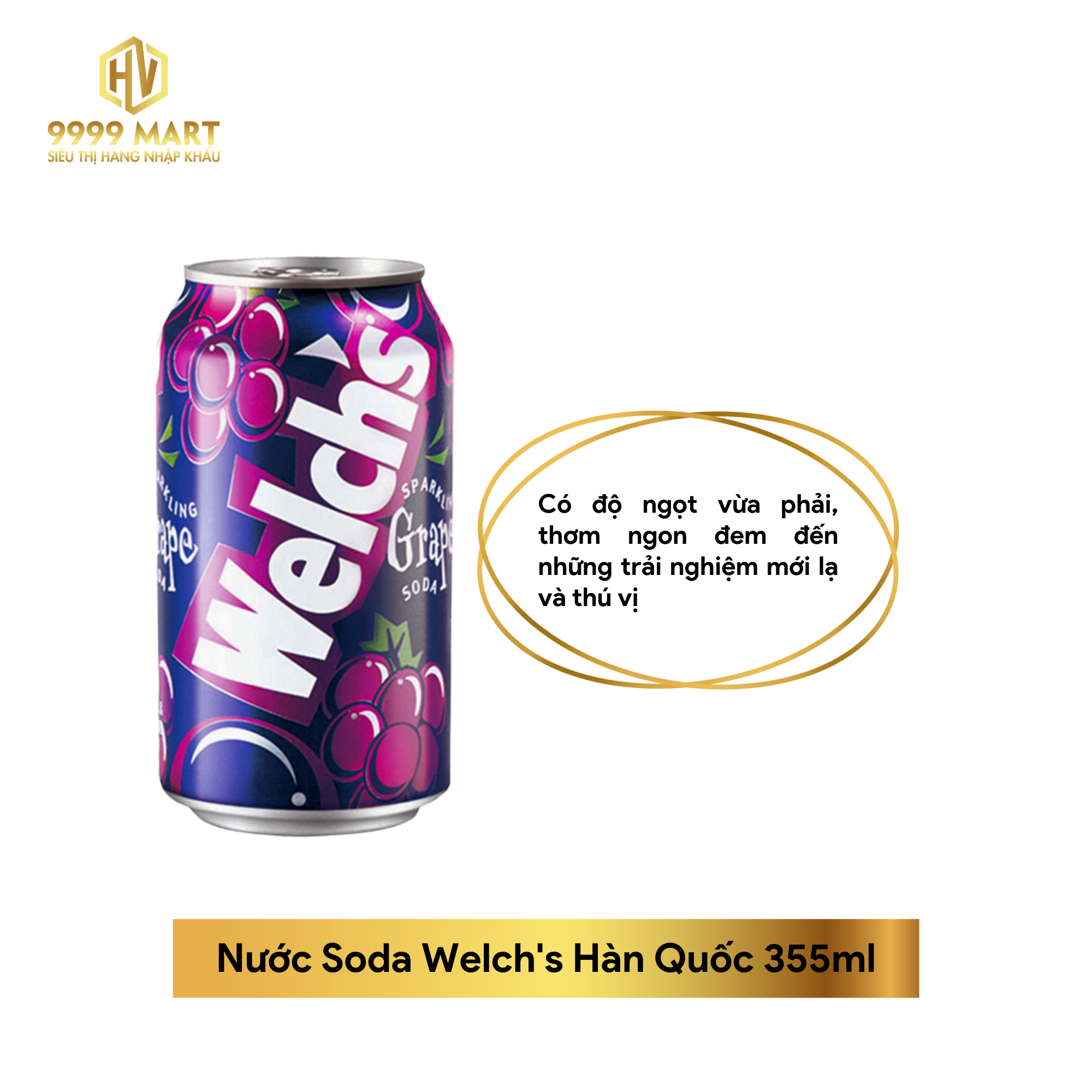 Nước Soda Welch's Hàn Quốc 355ml – Siêu Thị Hàng Nhập Khẩu 9999