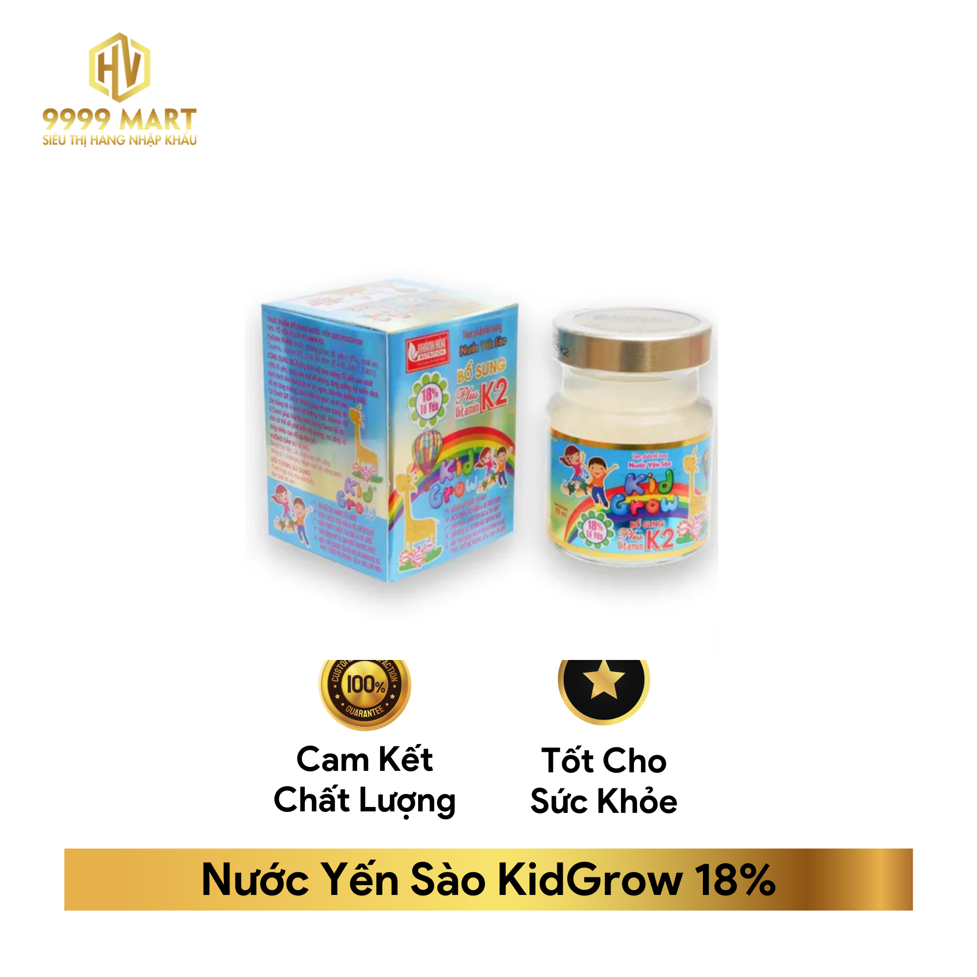 Nước Yến Sào KidGrow 18% – Siêu Thị Hàng Nhập Khẩu 9999