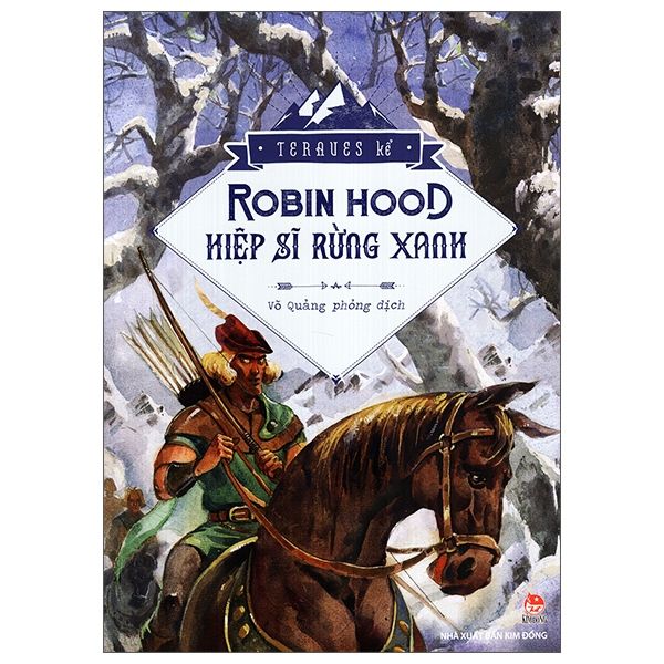 Robin Hood - Hiệp sĩ rừng xanh (Kim Đồng) – BOOKCITY.VN