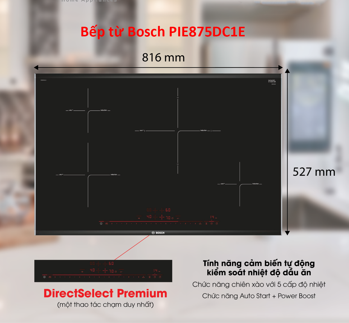 BẾP TỪ BOSCH PIE875DC1E – SERI 8 - Germany S&T