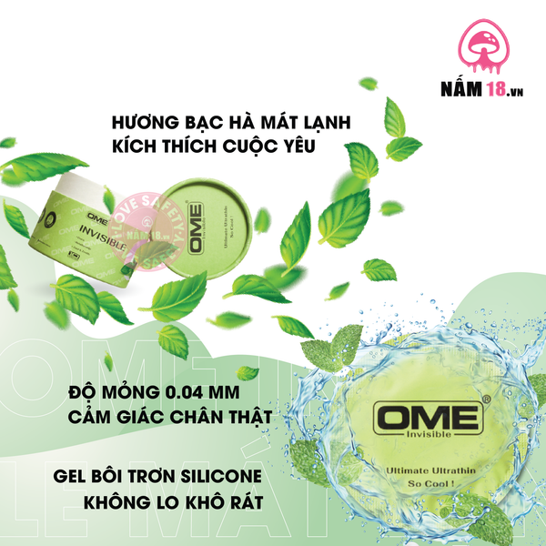 Bao Cao Su Siêu Mỏng Ome Invisible Siêu Mát Lạnh Hương Bạc Hà – NẤM 18 ...