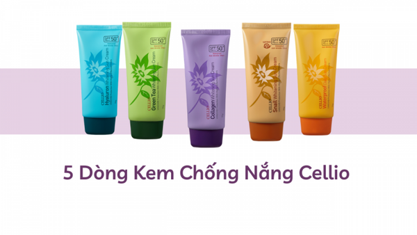 KEM CHỐNG NẮNG CELLIOKEM CHỐNG NẮNG CELLIO – MỸ PHẨM NGÂN