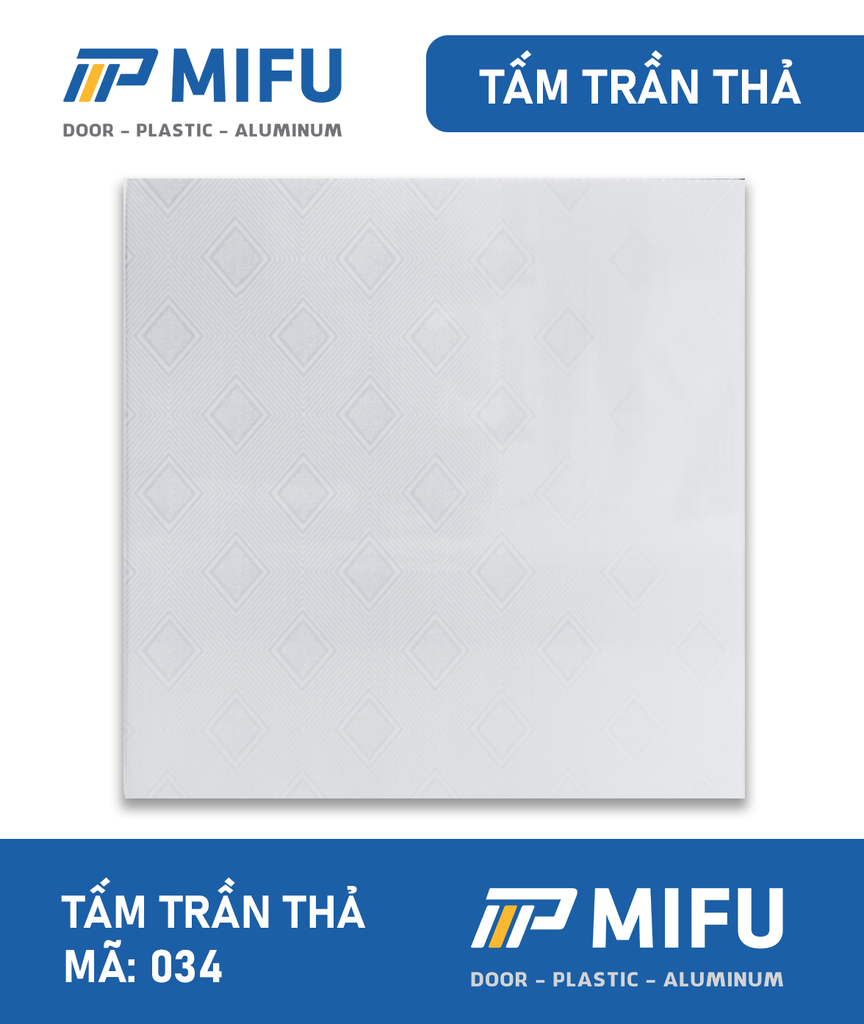 Nhựa trần thả mã 034 Tấm ốp MIFU