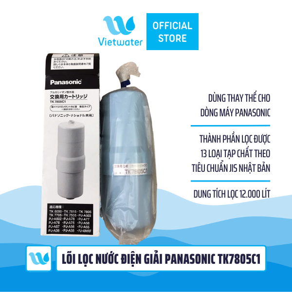 Lõi lọc ion kiềm Panasonic TK7805C1 – Thiết bị lọc Vietwater