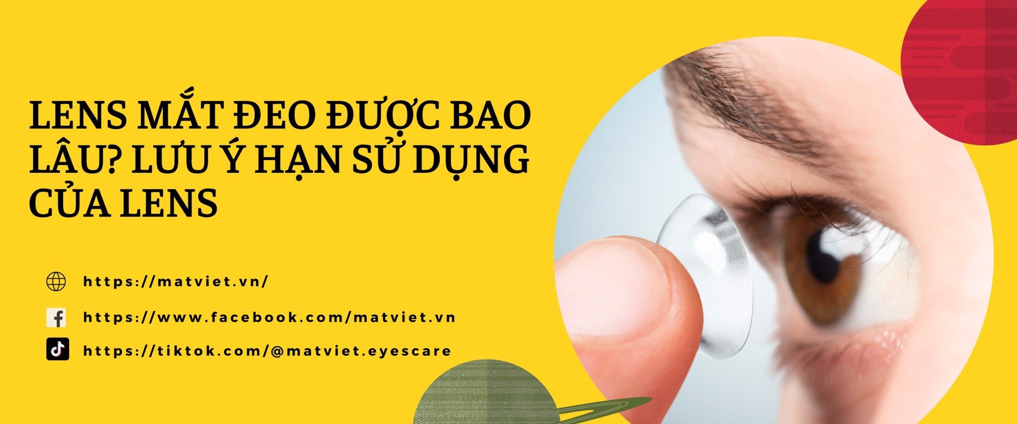 Lens mắt đeo được bao lâu? Lưu ý hạn sử dụng của lens