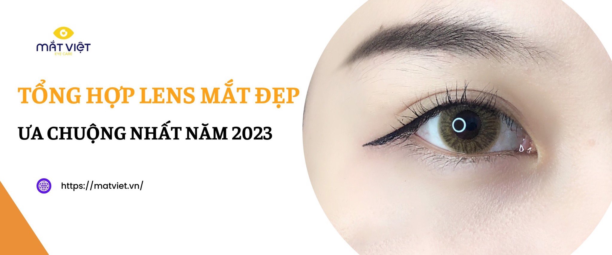 Tổng hợp lens mắt đẹp, ưa chuộng nhất năm 2023