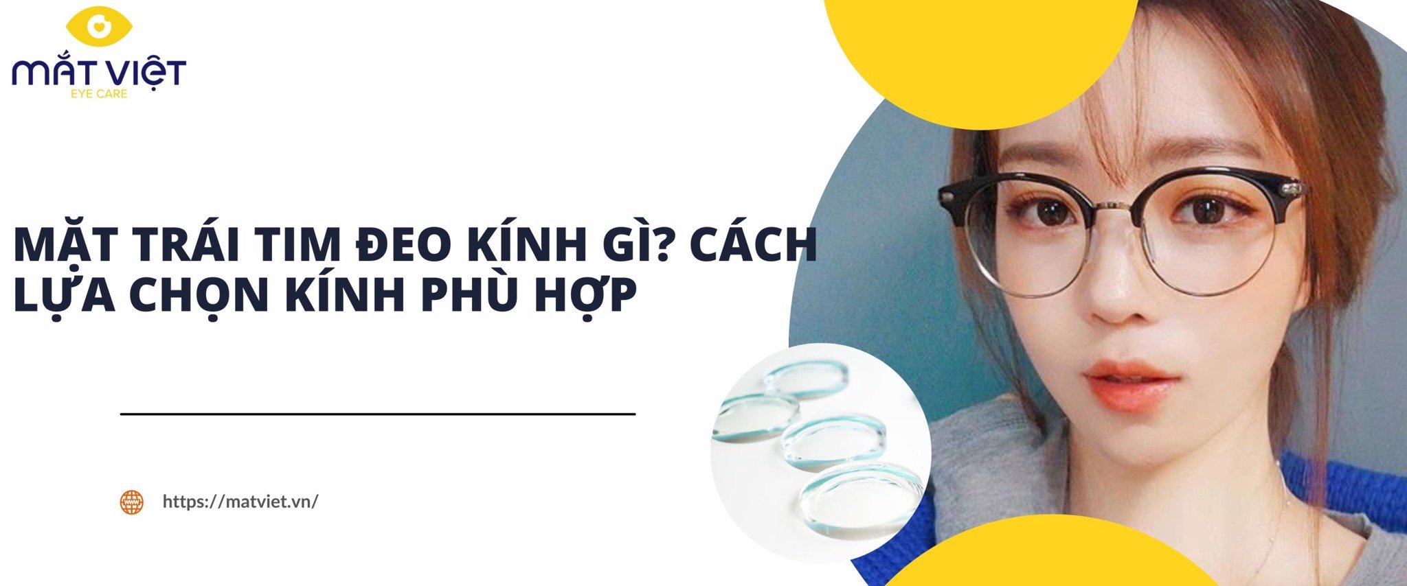 Mặt trái tim đeo kính gì? Cách lựa chọn kính phù hợp