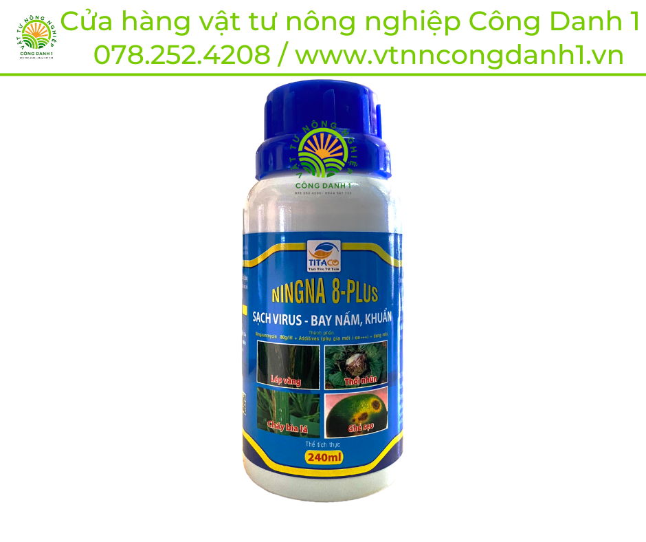 NINGNA 8 PLUS đặc trị bệnh lem lép, thối nhũn, ghẻ sẹo, héo xanh trên – Vật tư nông nghiệp Công ...