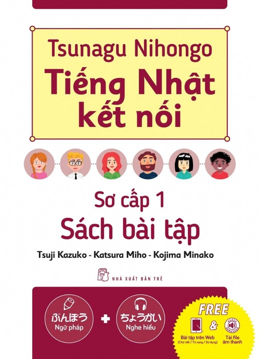 Tsunagu Nihongo - Tiếng Nhật Kết Nối - Sơ Cấp 1 - Sách Bài Tập - Tsuji – Bến Nghé Books