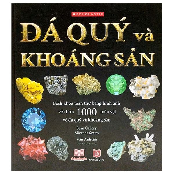Đá Quý Và Khoáng Sản - Bìa Cứng - Sean Callery, Miranda Smith – Bến ...