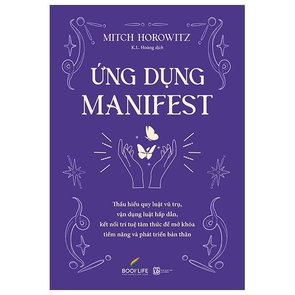 Ứng Dụng Manifest - Mitch Horowitz – Bến Nghé Books