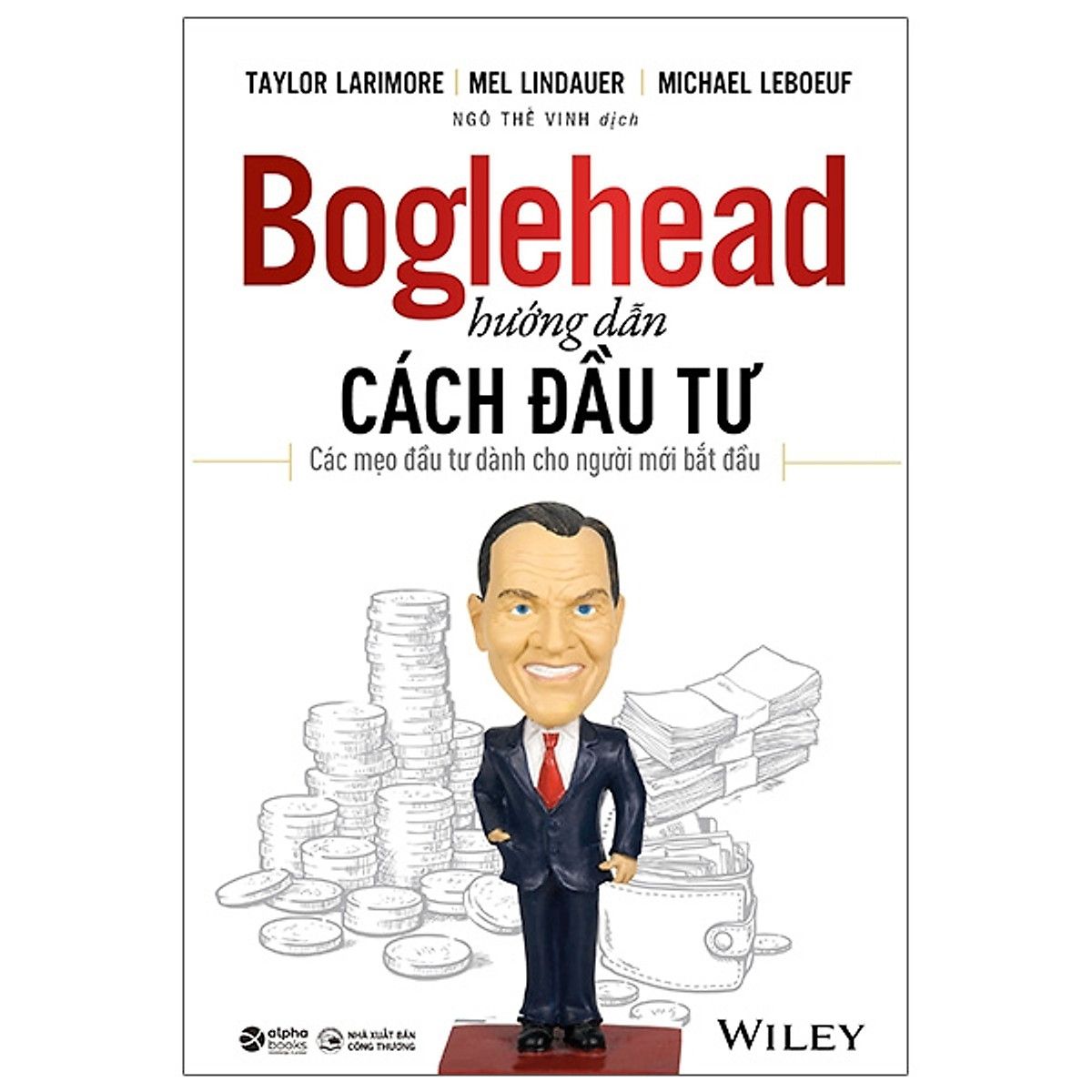 Boglehead Hướng Dẫn Cách Đầu Tư – Bến Nghé Books