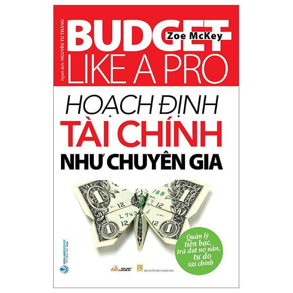 Budget Like A Pro - Hoạch Định Tài Chính Như Chuyên Gia - Zoe Mckey ...