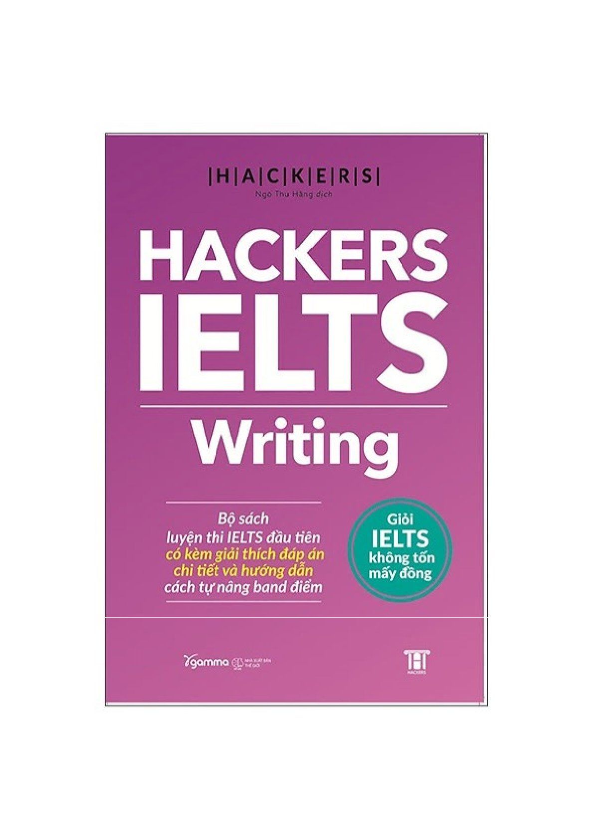 Hacker Ielts Writing – Bến Nghé Books