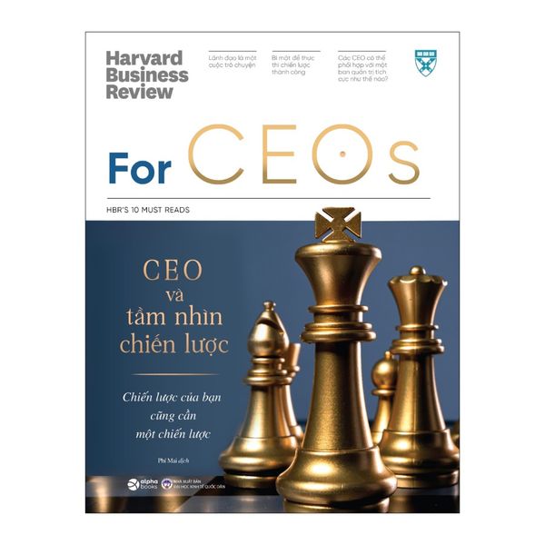 Hbr'S 10 Must Read - For Ceos - Ceo Và Tầm Nhìn Chiến Lược - Harvard B ...