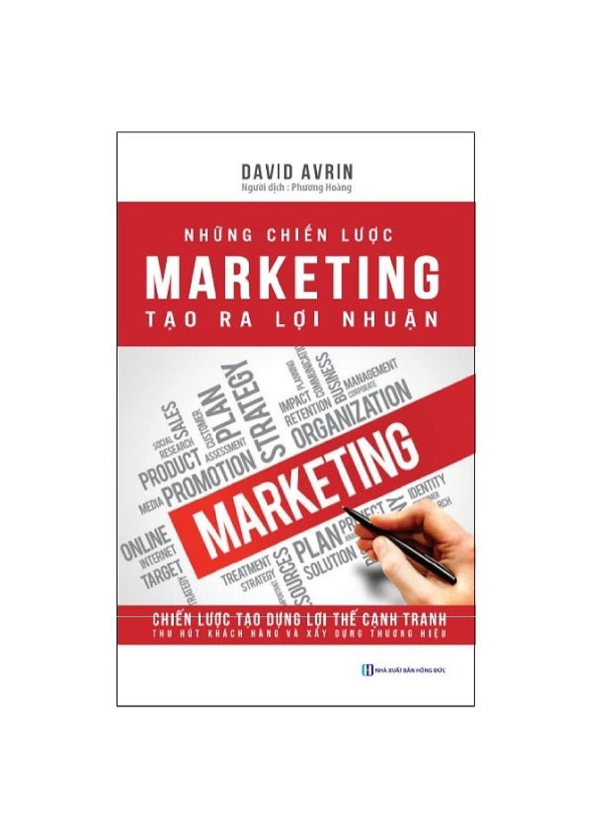 Những chiến lược marketing tạo ra lợi nhuận – Bến Nghé Books