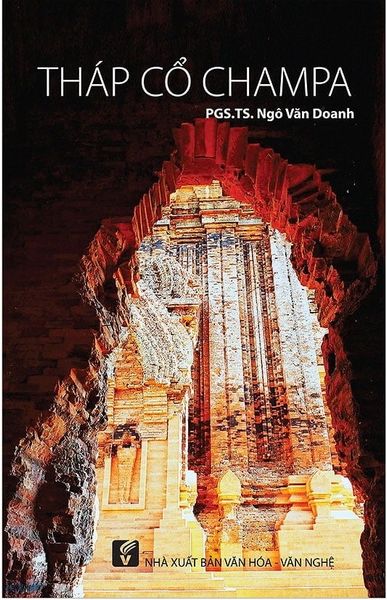 Tháp Cổ Champa - PGS TS Ngô Văn Doanh – Bến Nghé Books