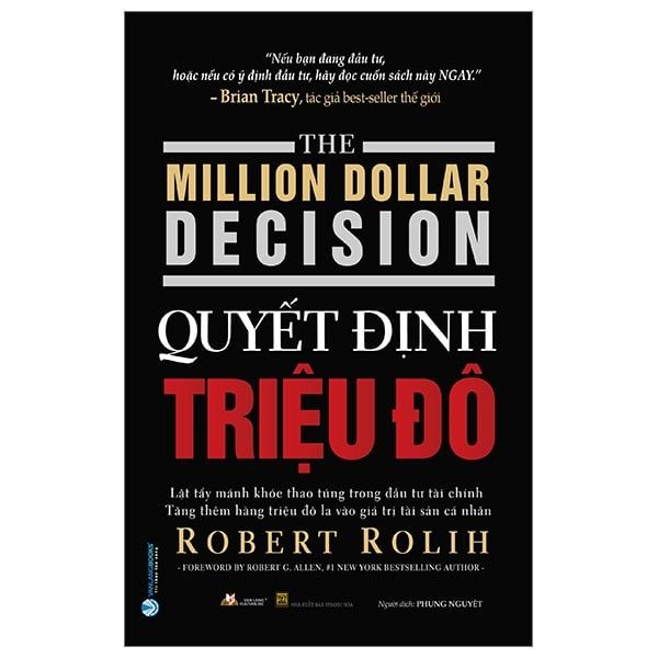 The Million Dollar Decision - Quyết Định Triệu Đô - Robert Rolih – Bến ...